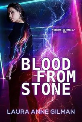 Blood From Stone - Laura Anne Gilman